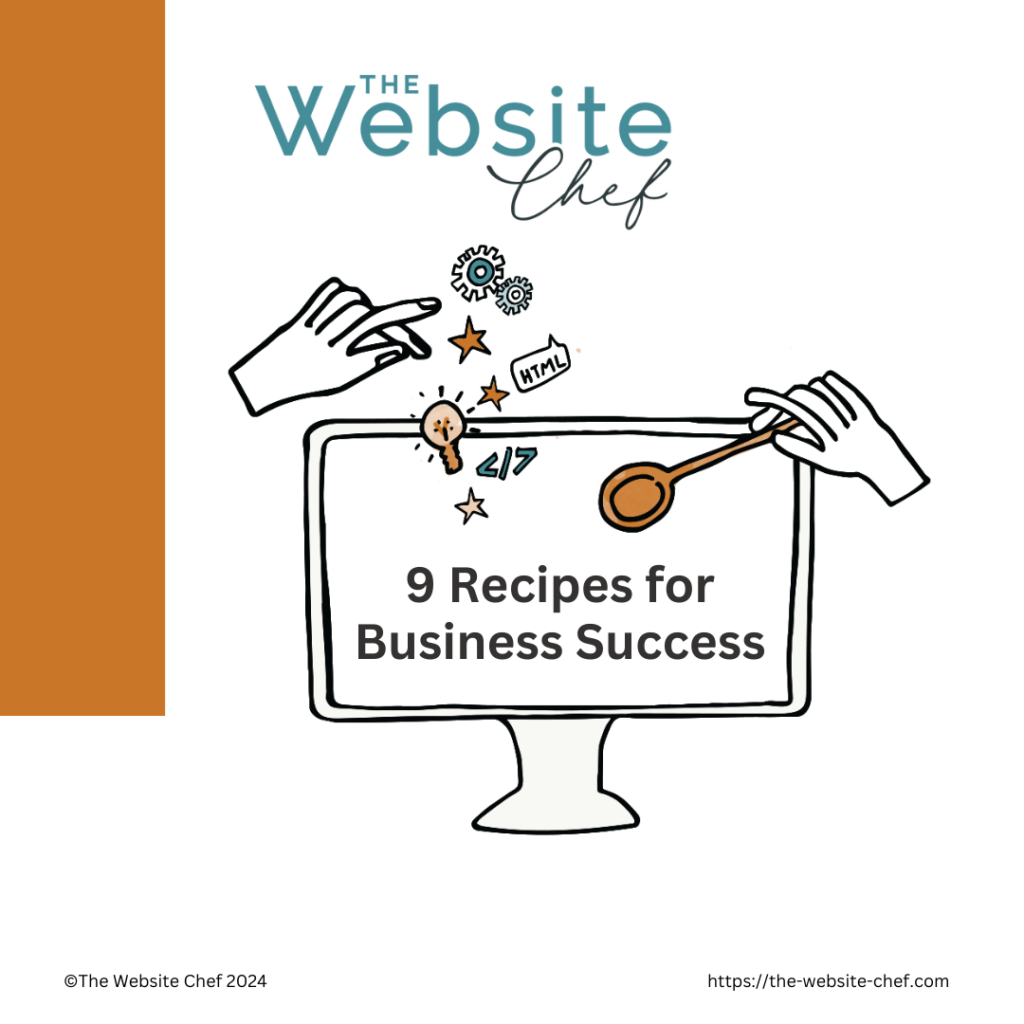 9 Recipes for Your Business Success - The Website Chef