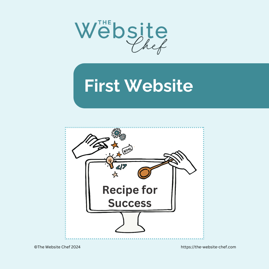 First Website Recipe for Success - The Website Chef